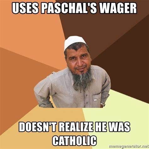 Muslim Using Paschals Wager R Atheism