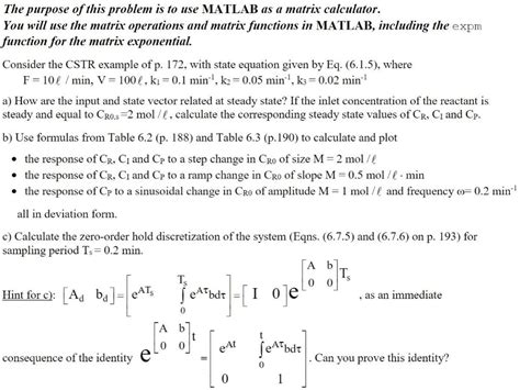 The Purpose Of This Problem Is To Use MATLAB As A Chegg