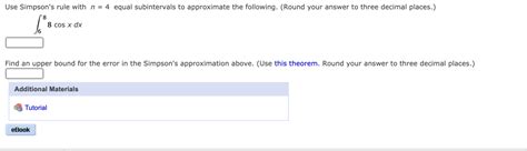 Solved 1use Simpsons Rule With N 4 Equal Subintervals To