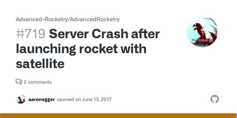 Server Crash After Launching Rocket With Satellite · Issue 719
