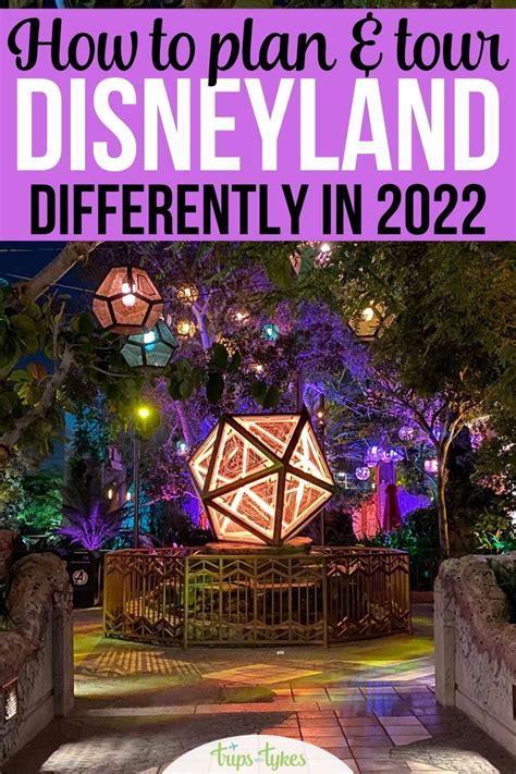 The Ultimate 2023 Disneyland Guide Planning Touring Tips Artofit