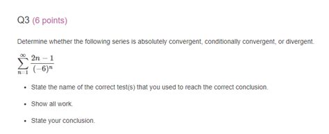 Solved Q3 6 Points Determine Whether The Following Series Chegg Com