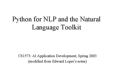 Python For NLP And The Natural Language Toolkit