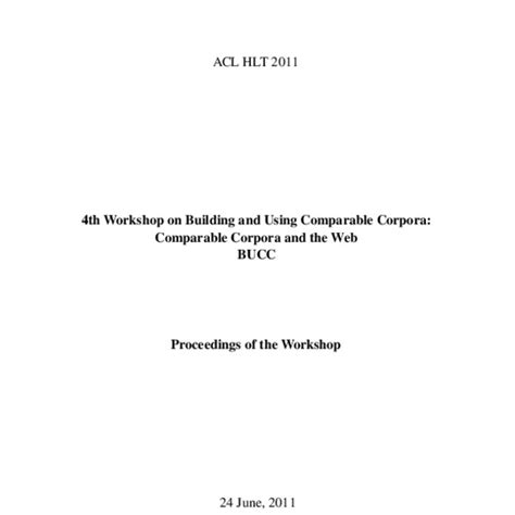 Proceedings Of The 4th Workshop On Building And Using Comparable Corpora Comparable Corpora And