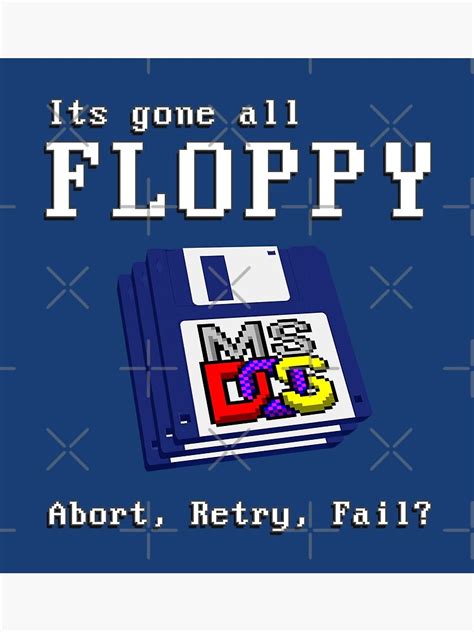 it s gone all floppy abort retry fail classic ms dos operating
