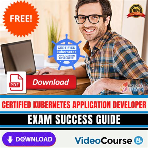 Certified Kubernetes Application Developer Ckad Exam Success Guide Expert Training