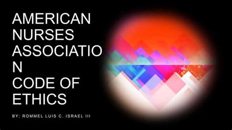 The American Nurses Association Code Of Ethics Is Legally Binding