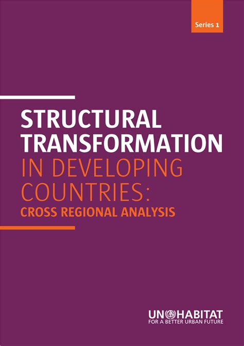 Structural Transformation In Developing Countries Cross Regional