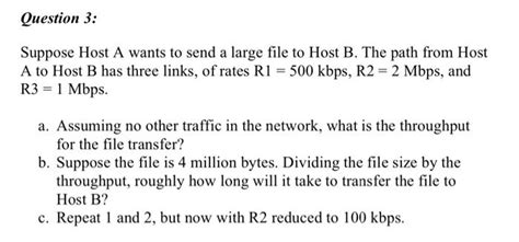 solved question 3 suppose host a wants to send a large file