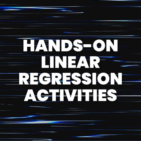 Fun And Hands On Linear Regression Activities Math Love