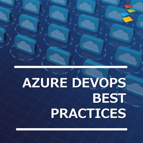 An Introduction To Azure Devops Best Practices Journeyteam