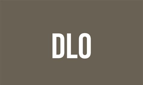 What Does Dlo Mean Meaning Uses And More Fluentslang