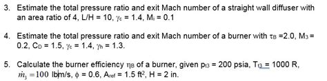solved 3 estimate the total pressure ratio and exit mach