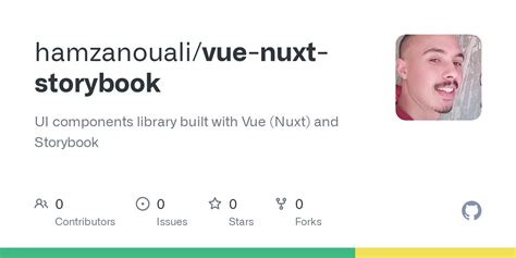 Github Hamzanoualivue Nuxt Storybook Ui Components Library Built