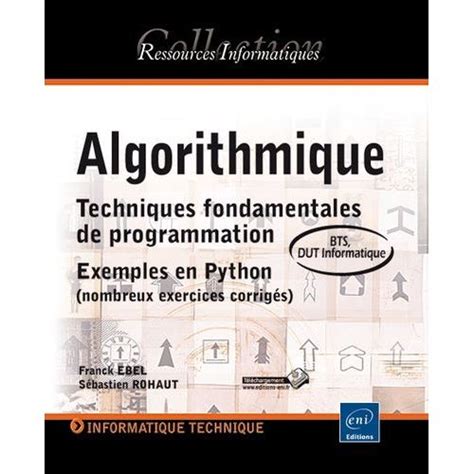 Algorithmique Techniques Fondamentales De Programmation Exemples En Python Nombreux