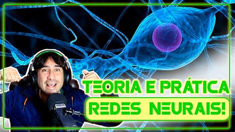 APRENDA REDES NEURAIS EM PYTHON TEORIA E PRÁTICA