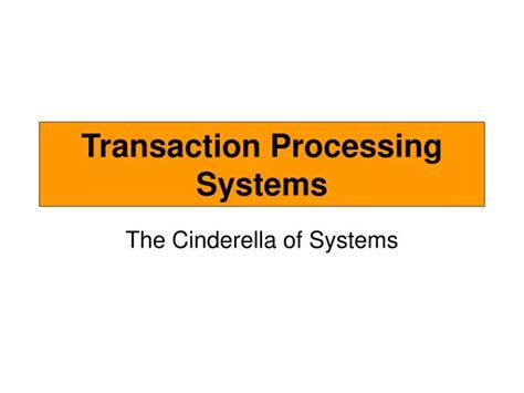 Ppt Transaction Processing Systems Powerpoint Presentation Free