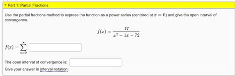 Solved Use The Partial Fractions Method To Express The