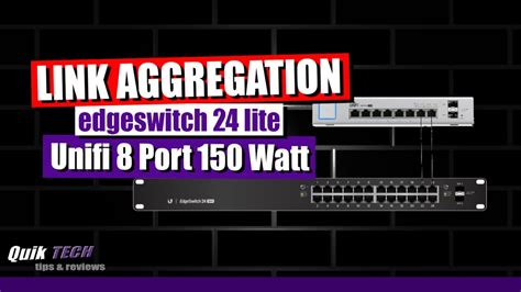 Link Aggregation Between Edge And Unifi Switches Youtube