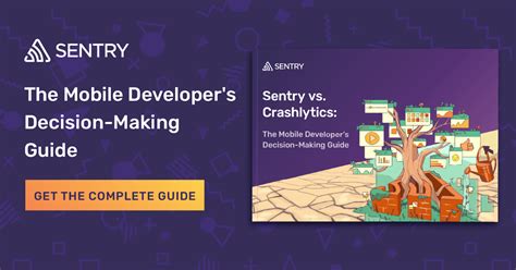 Sentry Vs Crashlytics The Mobile Developer S Decision Making Guide Sentry Sentry