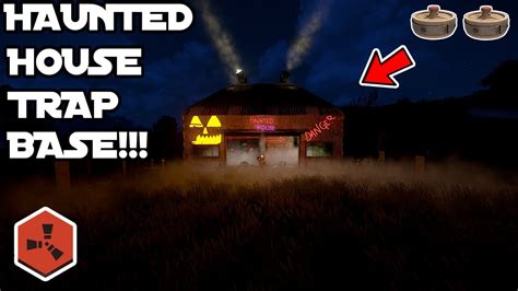 RUST HAUNTED HOUSE TRAP BASE YouTube