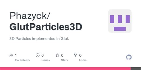 Github Phazyckglutparticles3d 3d Particles Implemented In Glut