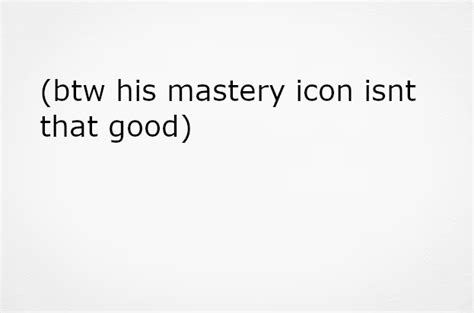 I Love Gale But I Think His Mastery Title Is One Of The Worst In The