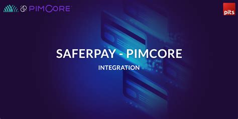 Seamless Pimcore Saferpay Payment Gateway Integration Pit Solutions