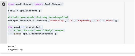 Quick And Easy Guide To Creating A Spell Checker With Python By Alain Saamego Apr 2022 Medium