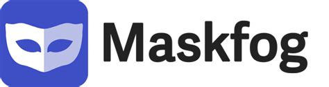 maskfog the best virtual browser and cleanest proxy