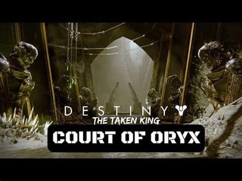 Destiny The Taken King Walkthrough Gameplay Court Of Oryx R
