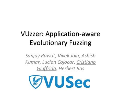 vuzzer applicationaware evolutionary fuzzing sanjay rawat vivek jain