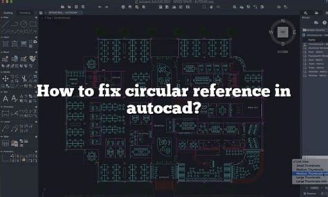 How To Fix Circular Reference In Autocad