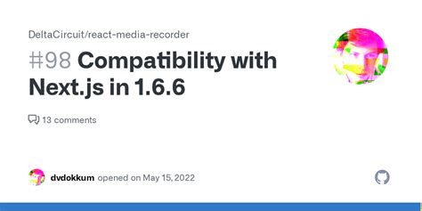 Compatibility With Nextjs In 166 · Issue 98 · Deltacircuitreact