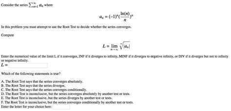 solved consider the series 1 an where ln n 1 an e in