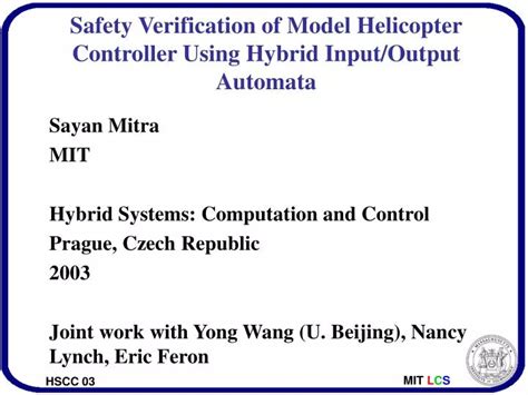 Ppt Safety Verification Of Model Helicopter Controller Using Hybrid Inputoutput Automata