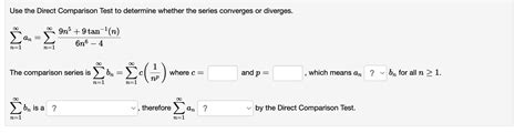 Solved Use The Direct Comparison Test To Determine Whether