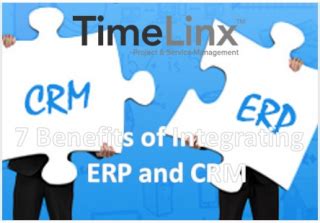 7 Benefits Of Integrating ERP And CRM TimeLinx Project Service