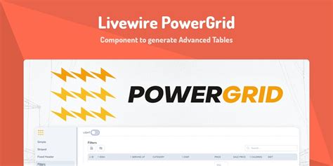 Livewire Powergrid Component To Generate Advanced Tables Made With