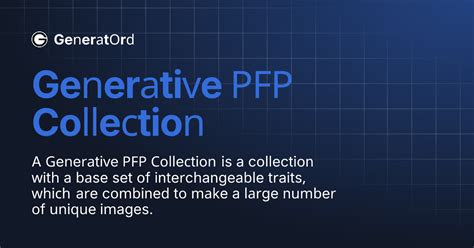 Generative PFP Collection GeneratOrd