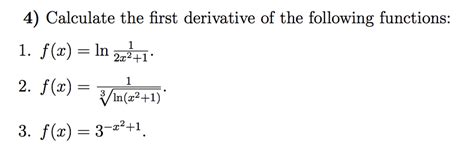Answered 4 Calculate The First Derivative Of… Bartleby