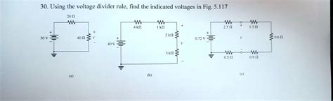 Solved 30 Using The Voltage Divider Rule Find The Indicated Voltages