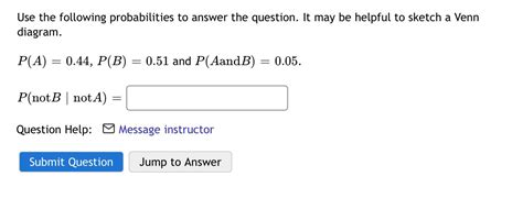 Solved Use The Following Probabilities To Answer The Chegg