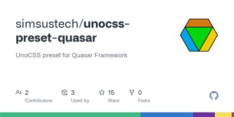 Github Simsustechunocss Preset Quasar Unocss Preset For Quasar