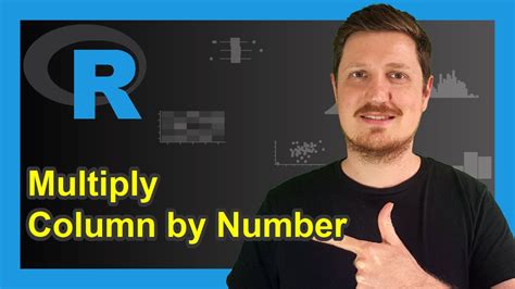 Multiply Column Of Data Frame By Number In R Example New Variable Value And