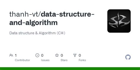 GitHub Thanh Vt Data Structure And Algorithm Data Structure Algorithm C
