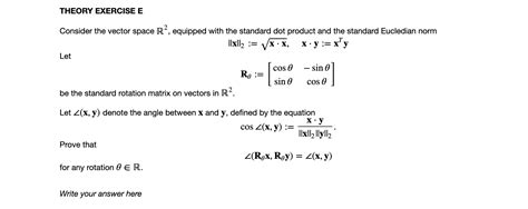 Solved THEORY EXERCISE E Consider The Vector Space R Chegg Com