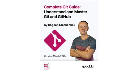 Complete Git Guide Understand And Master Git And Github Video
