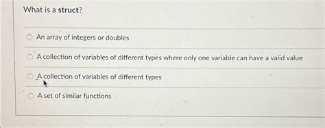 Solved What Is A Structan Array Of Integers Or Doublesa