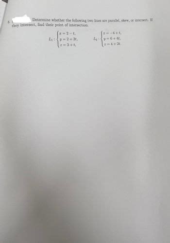 Answered 6 Determine Whether The Following Two Lines Are Parallel